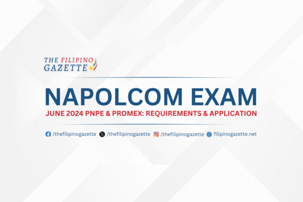JUNE 2024 NAPOLCOM EXAM: Requirements and Application – The Filipino ...